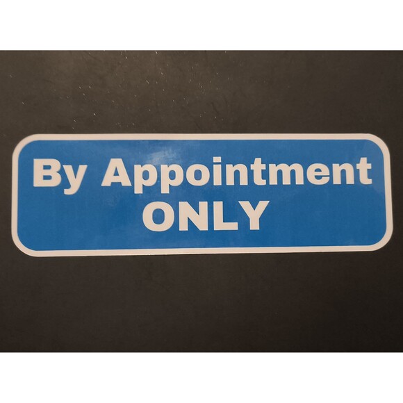 Art | By Appointment Only Sign Sticker Waterproof Vinyl Decal 2 Pack ...